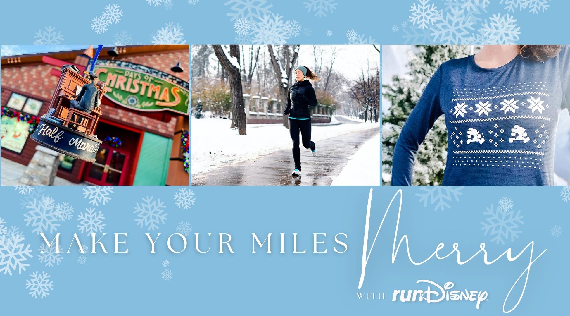 Make Your Miles Merry with this runDisney Holiday Season Round-Up ...